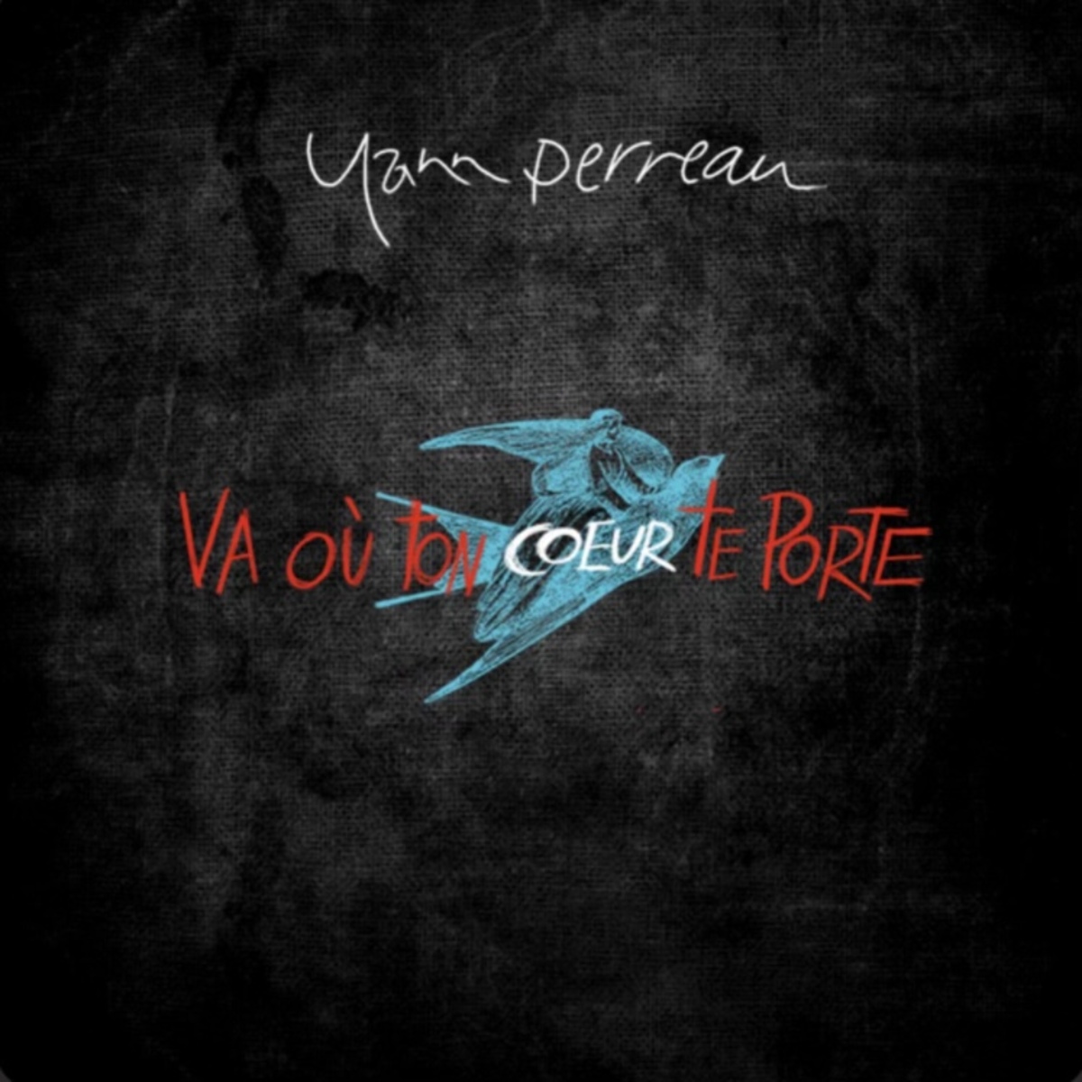 Nouvel extrait «Va où ton coeur te porte» de Yann Perreau – Local9